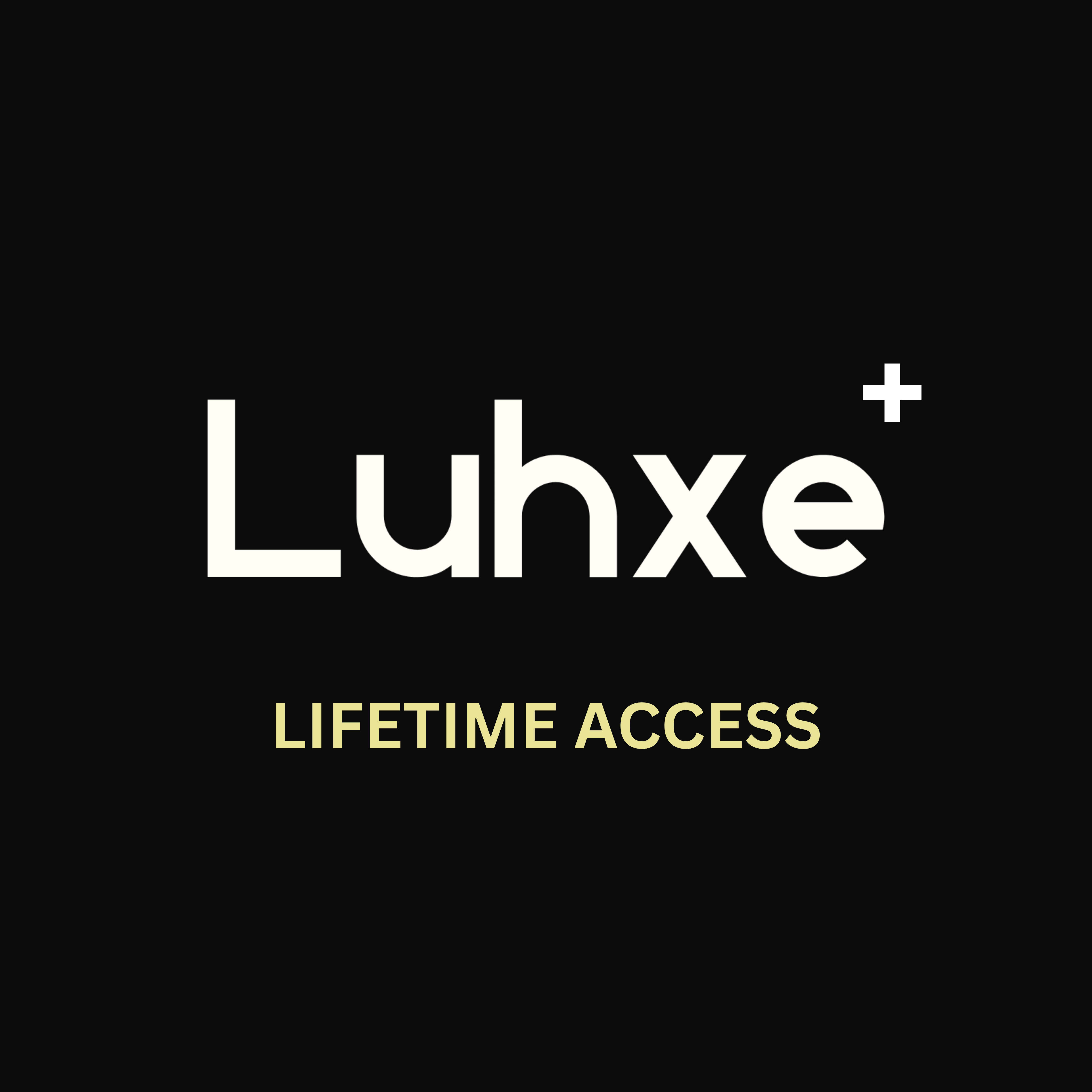 [Lifetime Access] LUHXE+ 24/7 Concierge – Luhxe